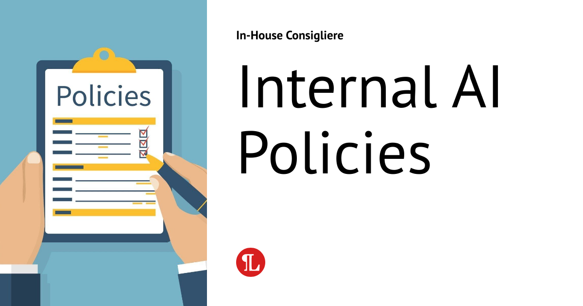 Internal AI Policies | It's AI All the Time