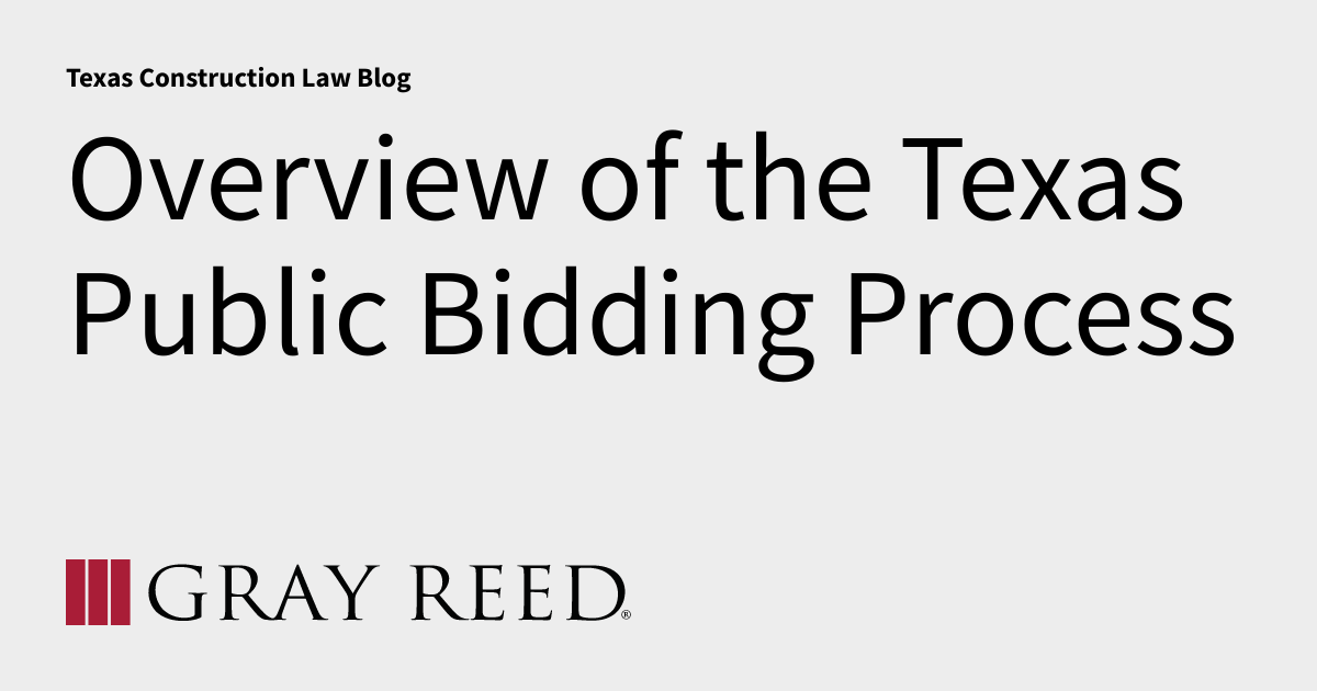 Overview of the Texas Public Bidding Process | Texas Construction Law Blog