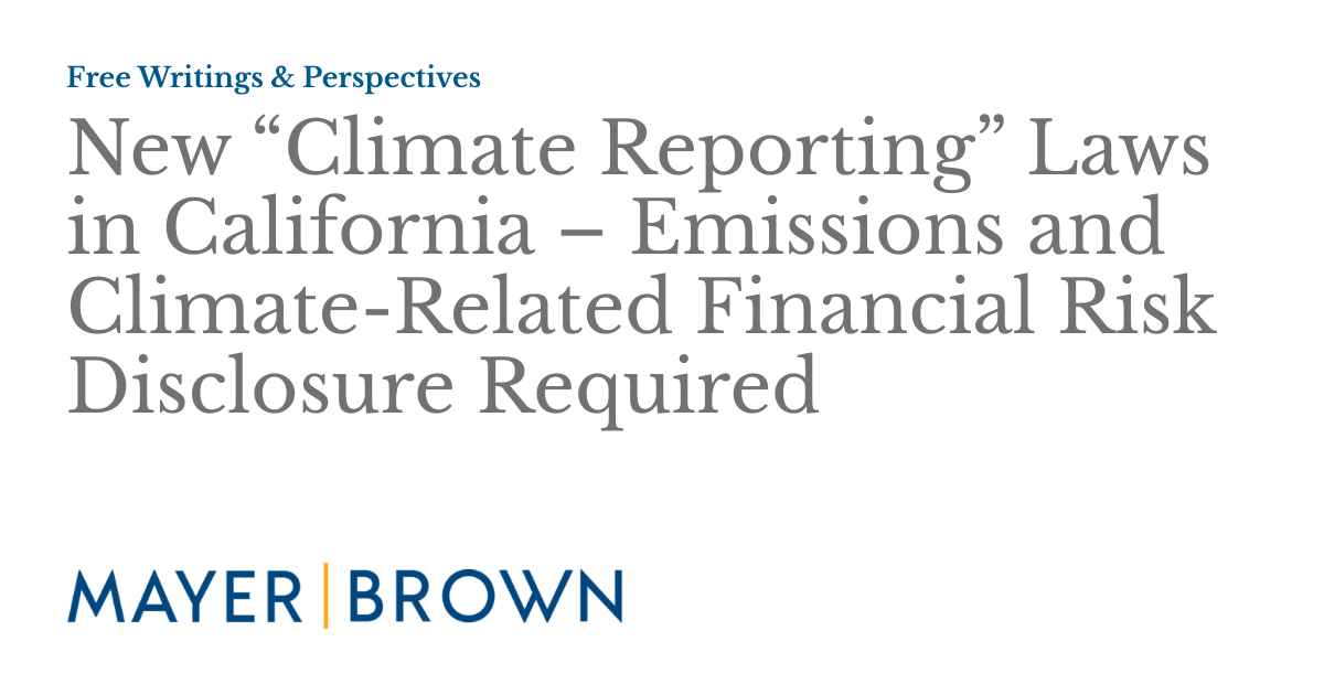 New “Climate Reporting” Laws in California – Emissions and Climate ...