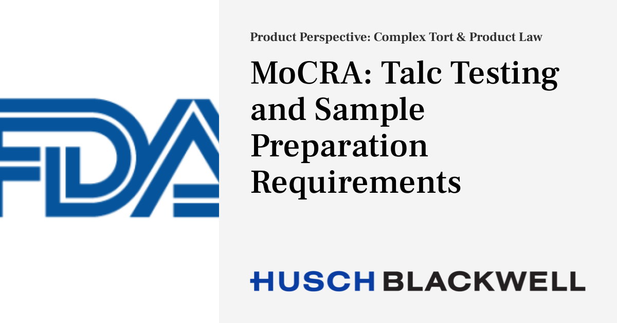 MoCRA: Talc Testing and Sample Preparation Requirements | Product ...