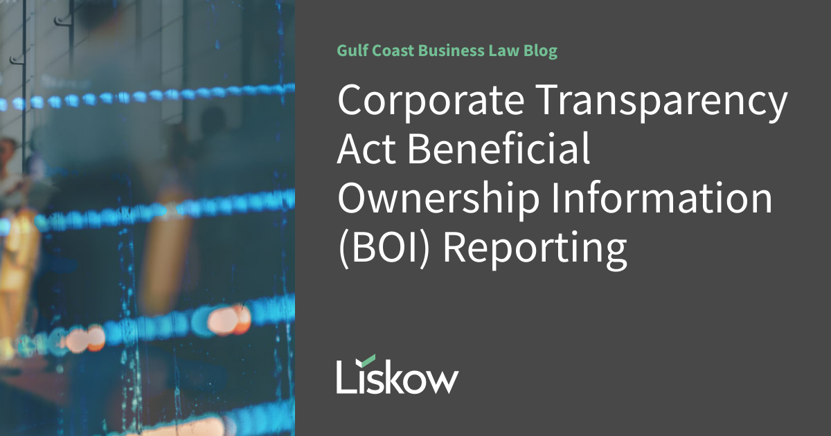 Corporate Transparency Act Beneficial Ownership Information (BOI) Reporting | Gulf Coast ...