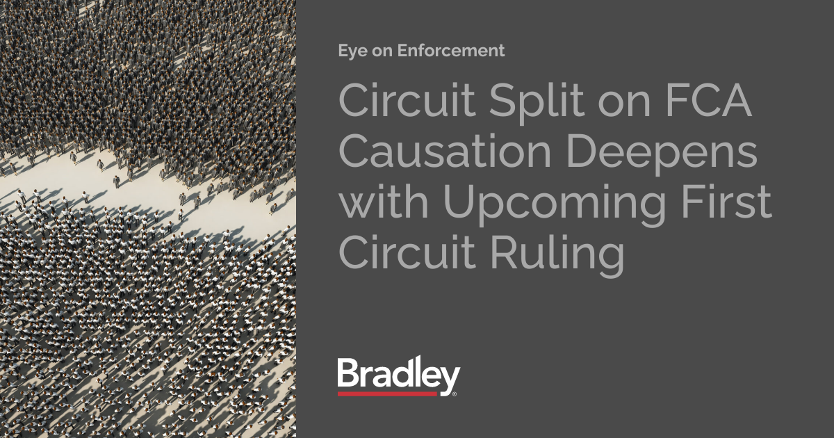 Circuit Split on FCA Causation Deepens with Upcoming First Circuit ...