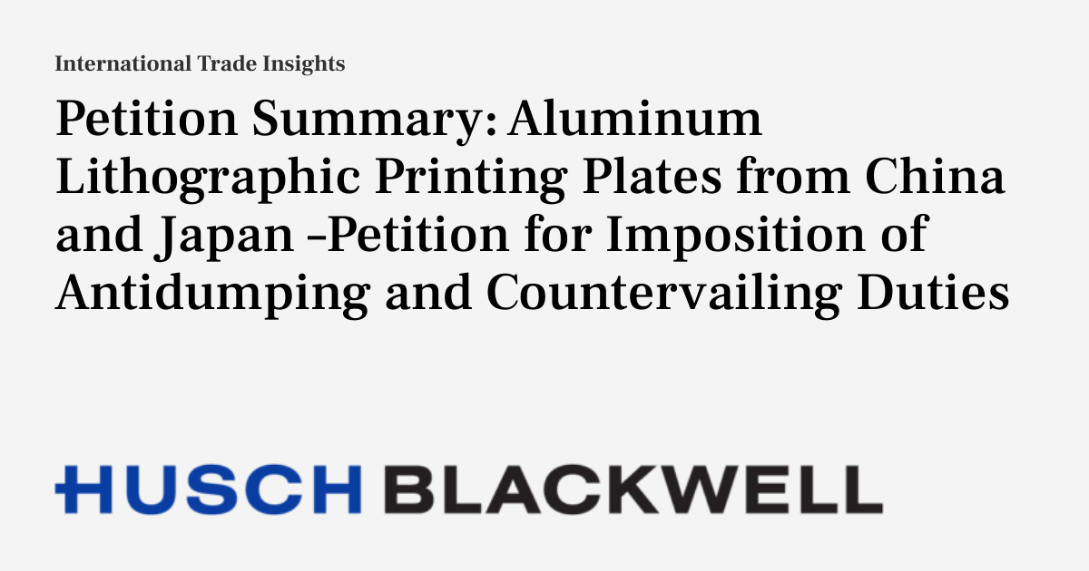 Petition Summary: Aluminum Lithographic Printing Plates from China and ...