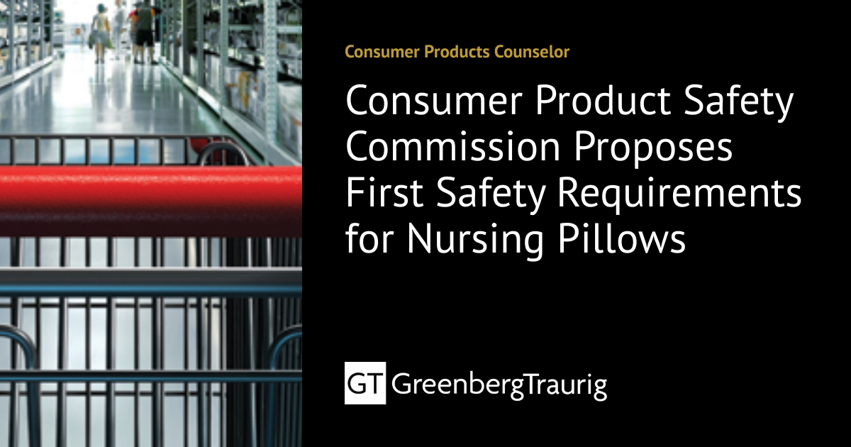 Consumer Product Safety Commission Proposes First Safety Requirements ...