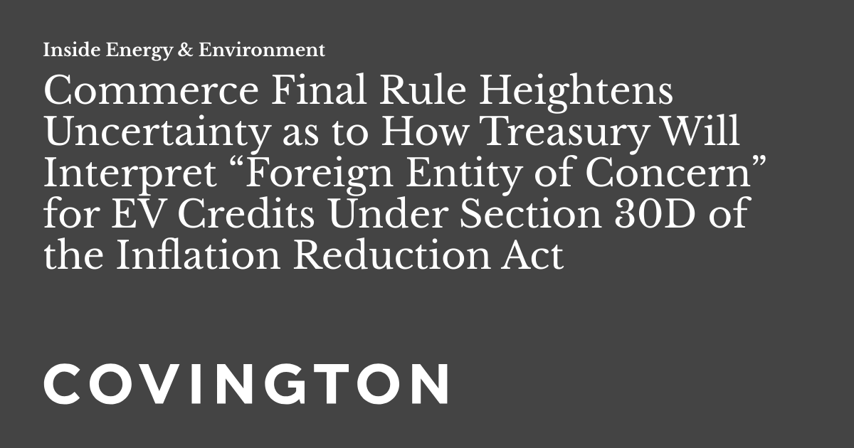 Commerce Final Rule Heightens Uncertainty as to How Treasury Will ...