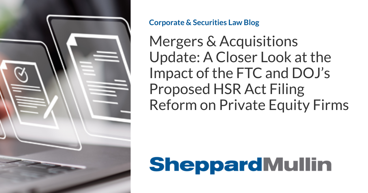 Mergers & Acquisitions Update: A Closer Look at the Impact of the FTC ...