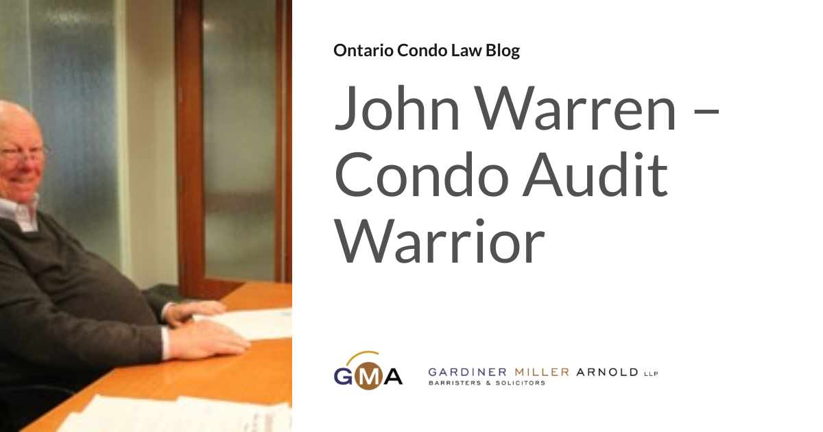 John Warren – Condo Audit Warrior | Ontario Condo Law Blog