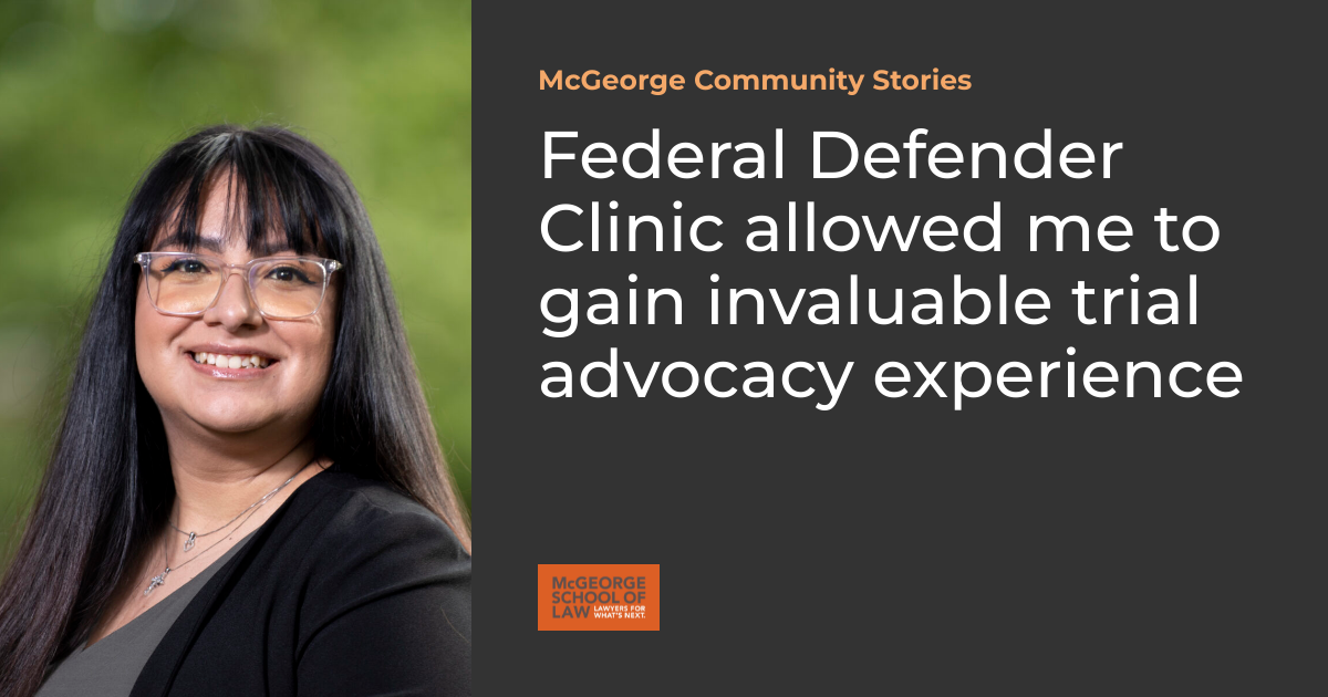 Federal Defender Clinic allowed me to gain invaluable trial advocacy ...