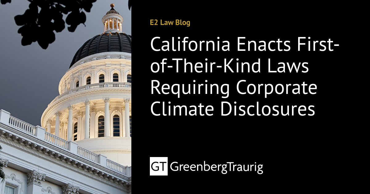 California Enacts First-of-Their-Kind Laws Requiring Corporate Climate ...