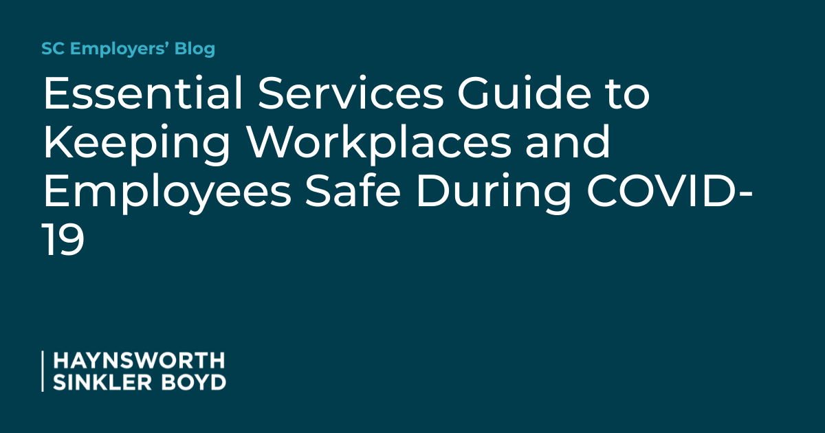 Essential Services Guide to Keeping Workplaces and Employees Safe ...