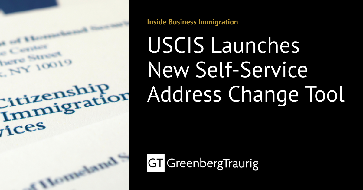 USCIS Launches New Self-Service Address Change Tool | Inside Business ...