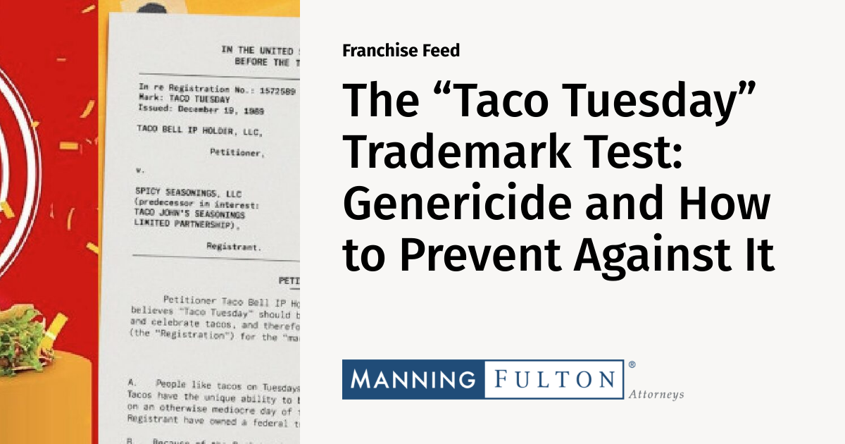 The “Taco Tuesday” Trademark Test: Genericide and How to Prevent ...
