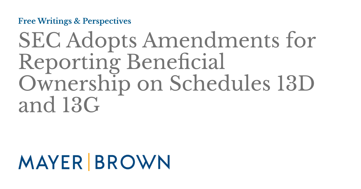 SEC Adopts Amendments for Reporting Beneficial Ownership on Schedules 13D and 13G | Free ...