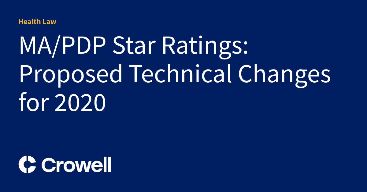 MA/PDP Star Ratings: Proposed Technical Changes for 2020 | Health Law