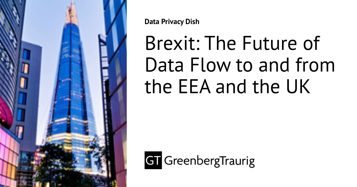 Brexit: The Future of Data Flow to and from the EEA and the UK | Data ...