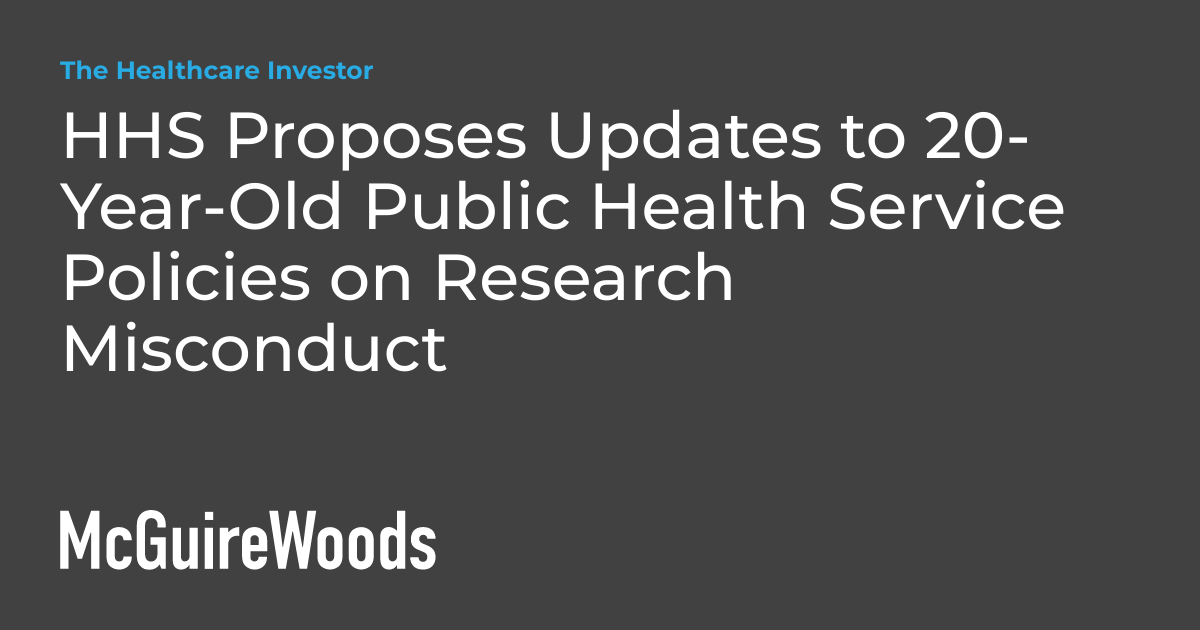 HHS Proposes Updates to 20-Year-Old Public Health Service Policies on ...