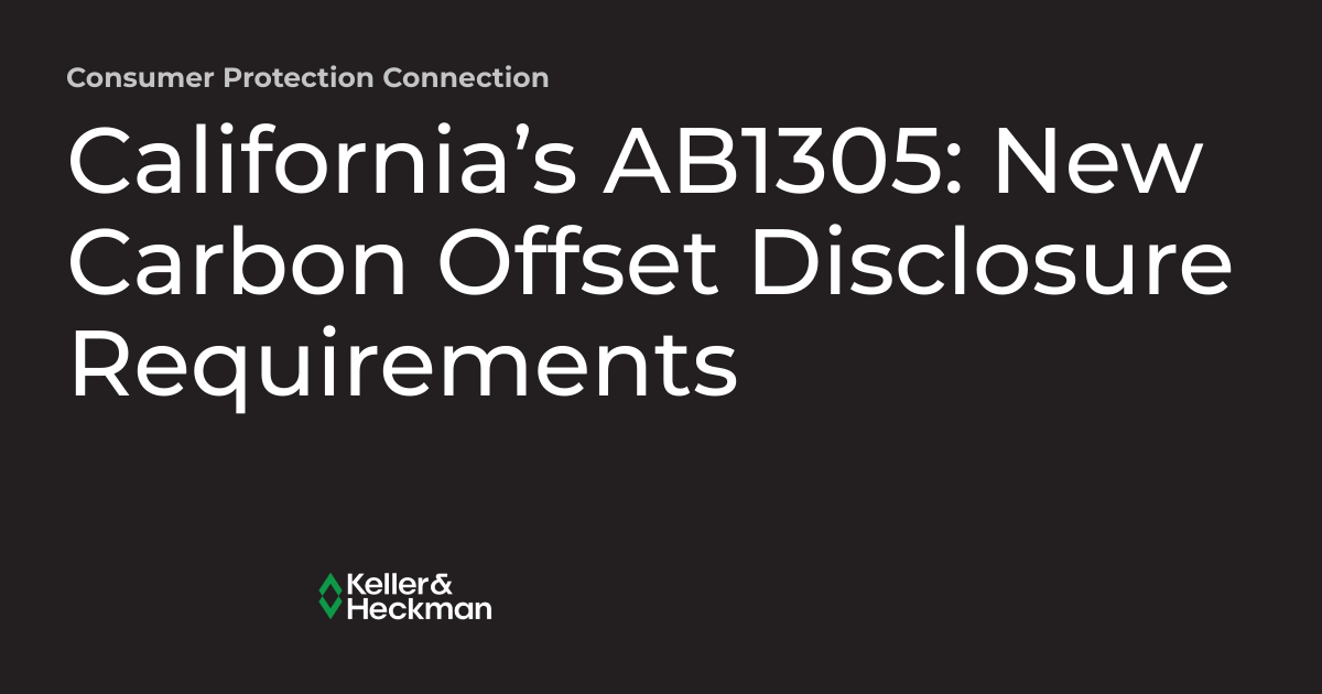 California’s AB1305: New Carbon Offset Disclosure Requirements ...