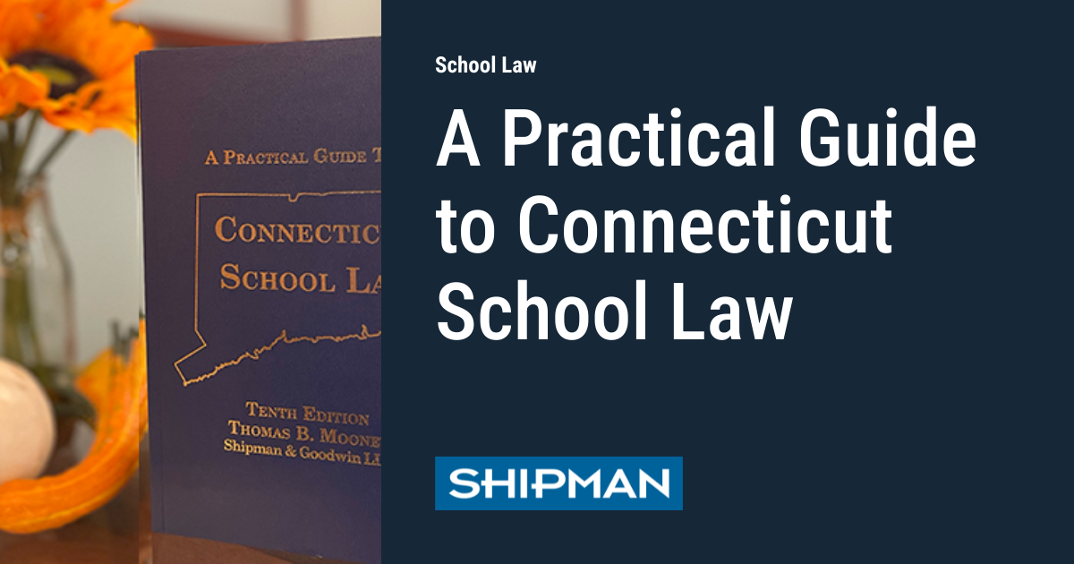 A Practical Guide to Connecticut School Law | School Law