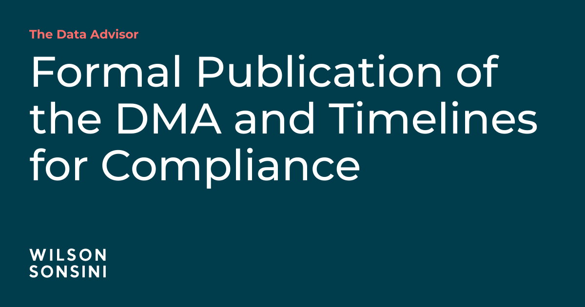 Formal Publication of the DMA and Timelines for Compliance | The Data Advisor
