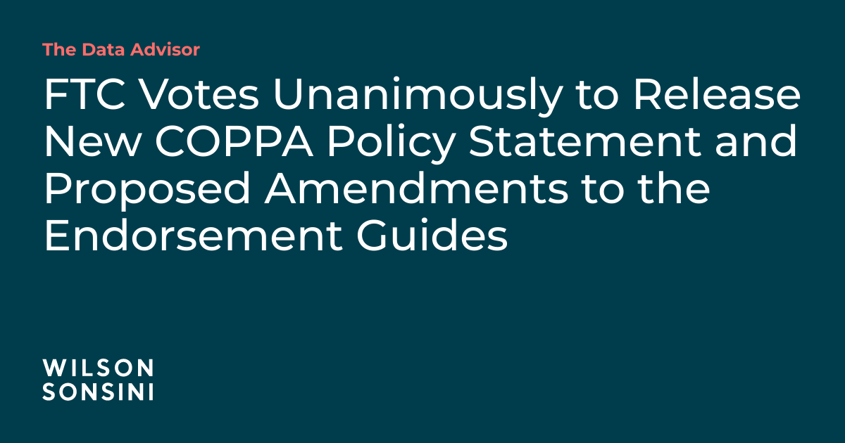 FTC Votes Unanimously to Release New COPPA Policy Statement and ...
