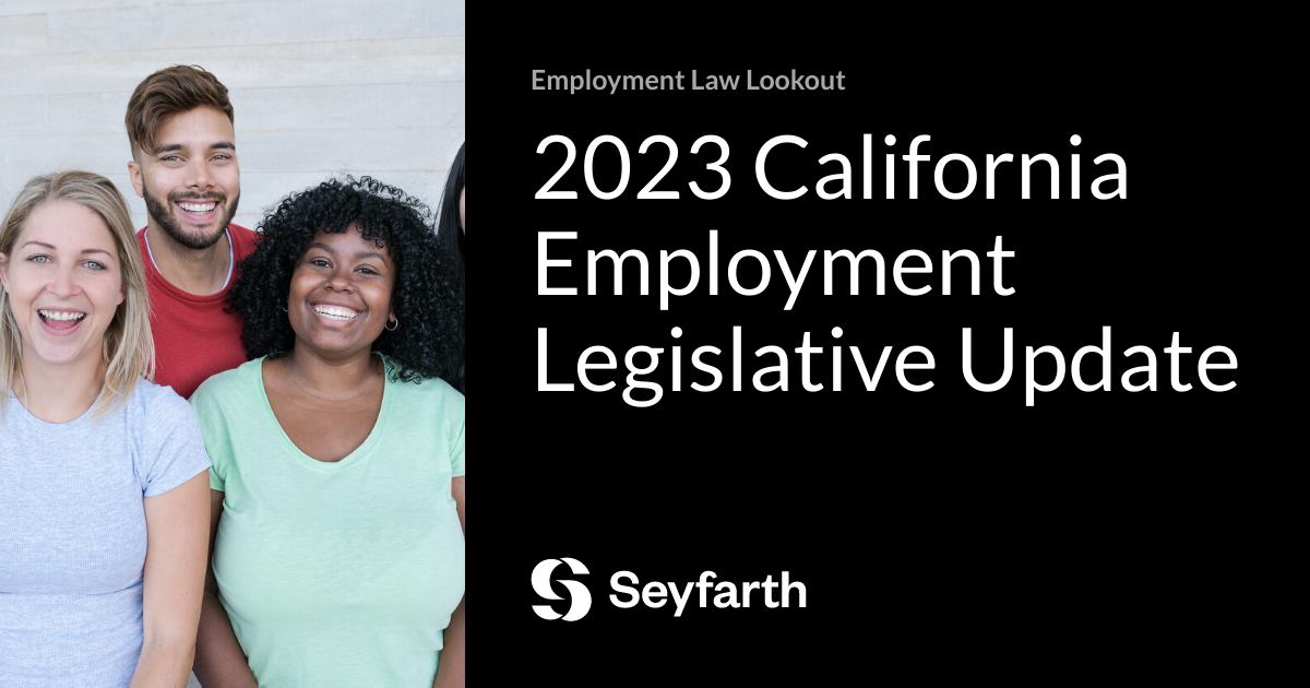 2023 California Employment Legislative Update | Employment Law Lookout
