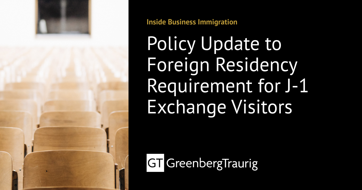 Policy Update to Foreign Residency Requirement for J-1 Exchange ...