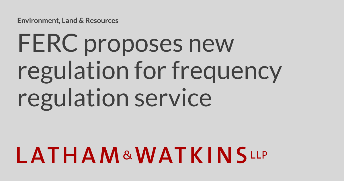 FERC proposes new regulation for frequency regulation service ...