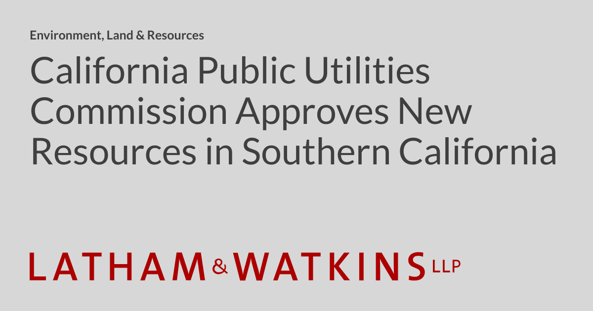 California Public Utilities Commission Approves New Resources in ...