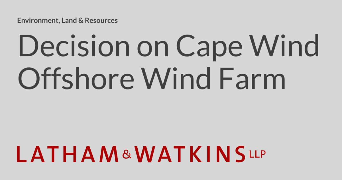 Decision on Cape Wind Offshore Wind Farm | Environment, Land & Resources