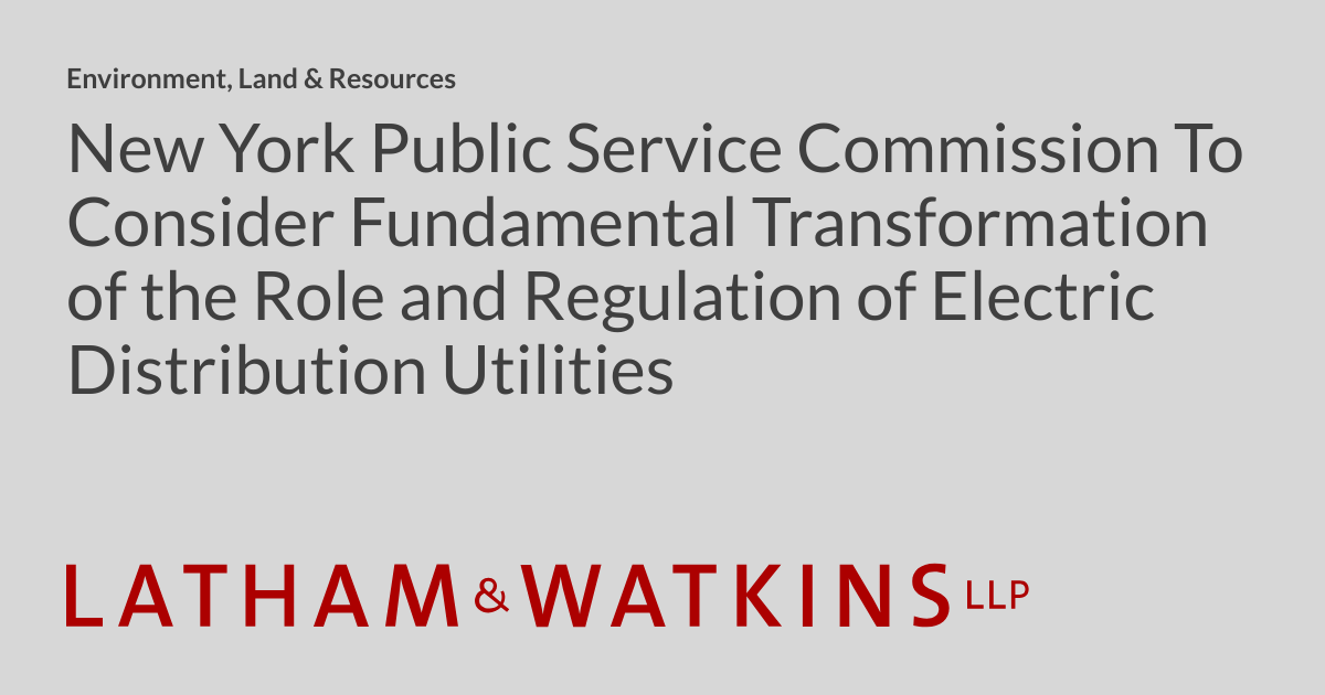 New York Public Service Commission To Consider Fundamental ...