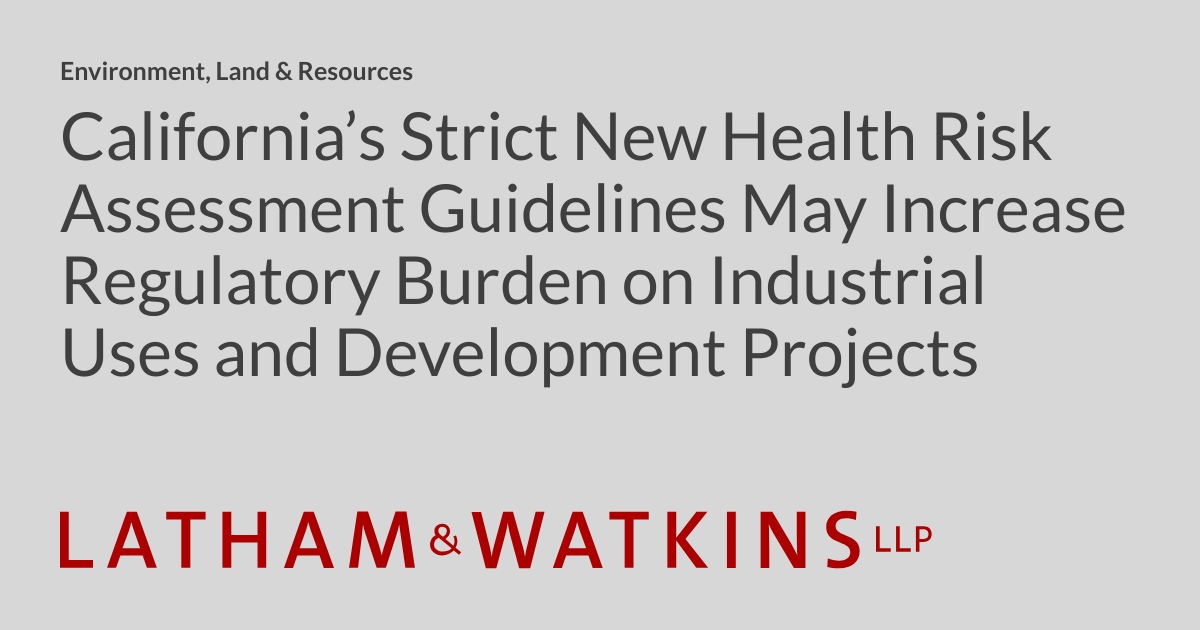 California’s Strict New Health Risk Assessment Guidelines May Increase ...