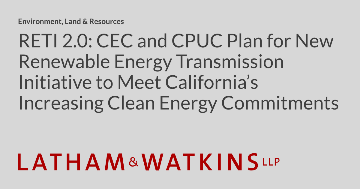 RETI 2.0: CEC and CPUC Plan for New Renewable Energy Transmission ...