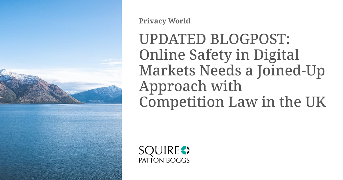 UPDATED BLOGPOST: Online Safety in Digital Markets Needs a Joined-Up ...