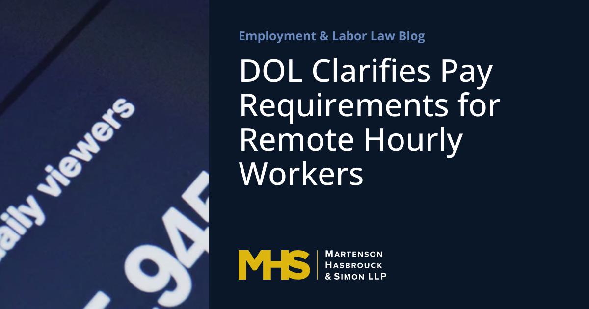 DOL Clarifies Pay Requirements for Remote Hourly Workers | Labor and ...