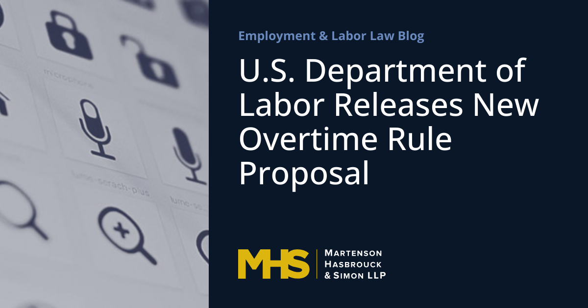 U.S. Department of Labor Releases New Overtime Rule Proposal | Labor ...