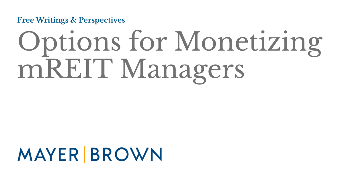 Options for Monetizing mREIT Managers | Free Writings & Perspectives