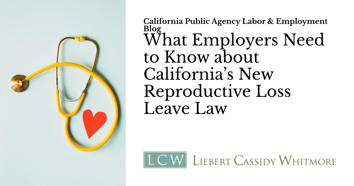 What Employers Need to Know about California’s New Reproductive Loss ...
