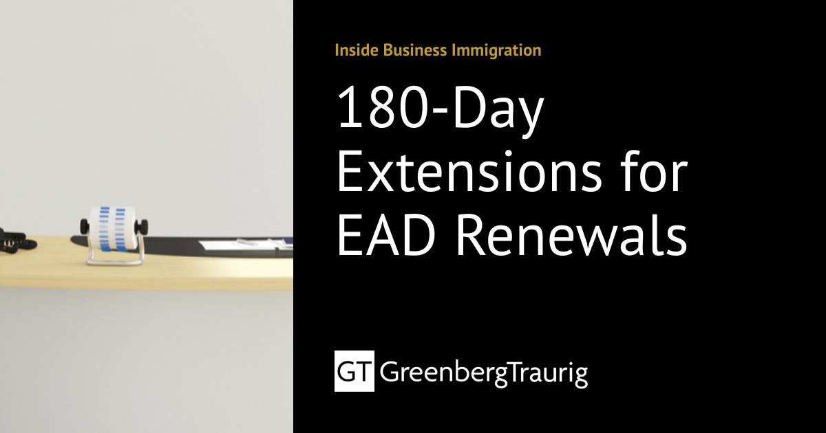 180-Day Extensions for EAD Renewals | Inside Business Immigration