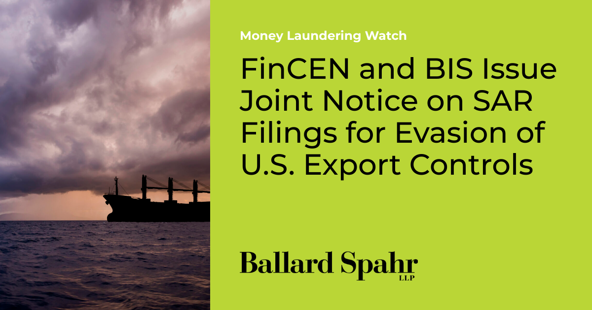 FinCEN and BIS Issue Joint Notice on SAR Filings for Evasion of U.S ...