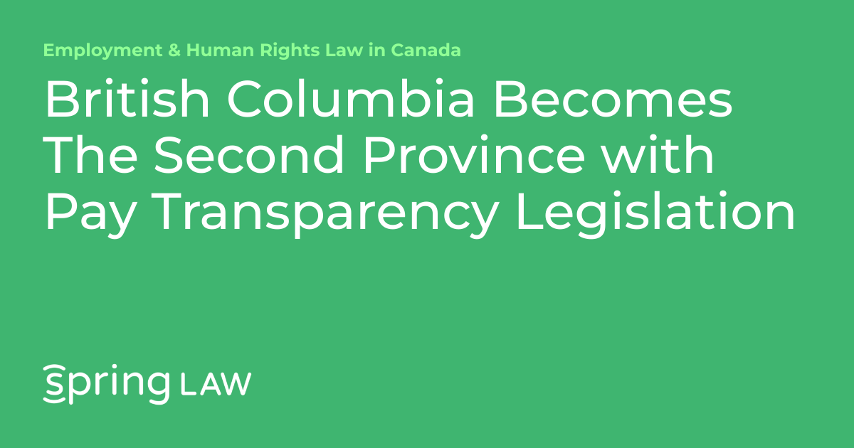 British Columbia Becomes The Second Province with Pay Transparency ...