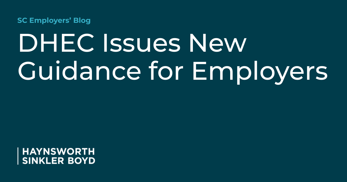 DHEC Issues New Guidance for Employers | SC Employers’ Blog