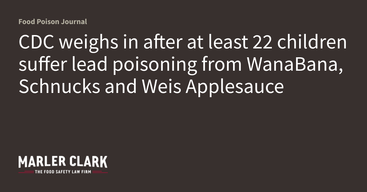 CDC weighs in after at least 22 children suffer lead poisoning from ...