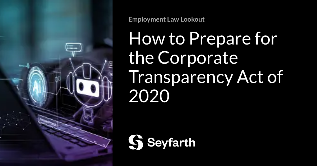 How to Prepare for the Corporate Transparency Act of 2020 | Employment ...