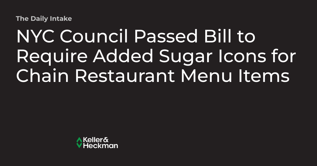 NYC Council Passed Bill to Require Added Sugar Icons for Chain ...
