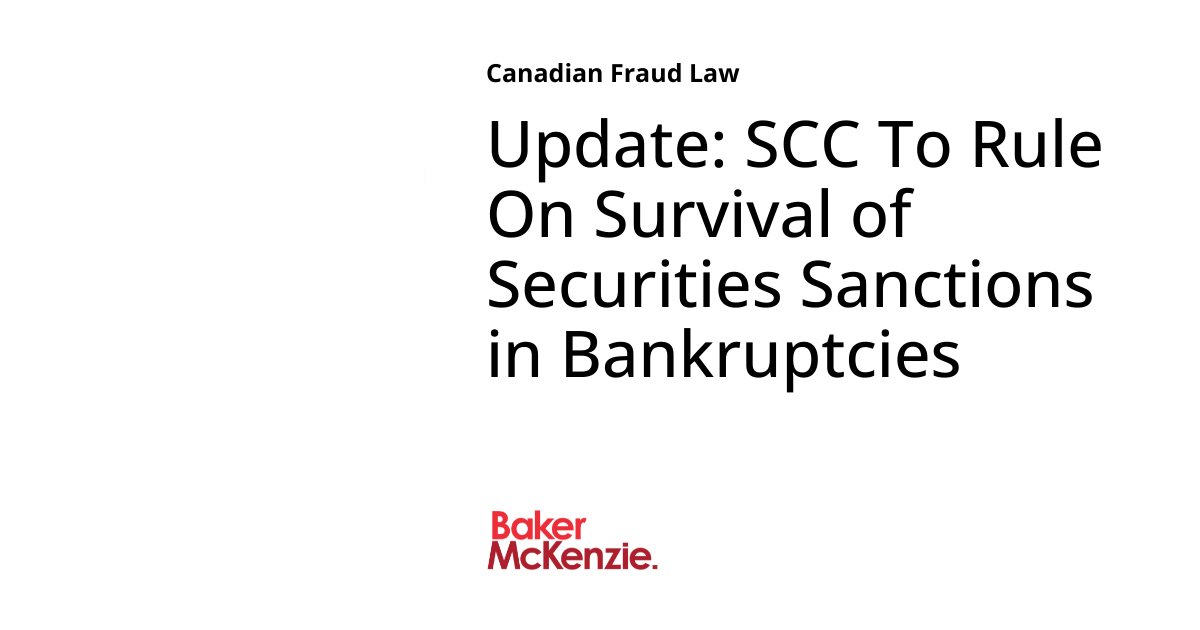 Update: SCC To Rule On Survival of Securities Sanctions in Bankruptcies | Canadian Fraud Law