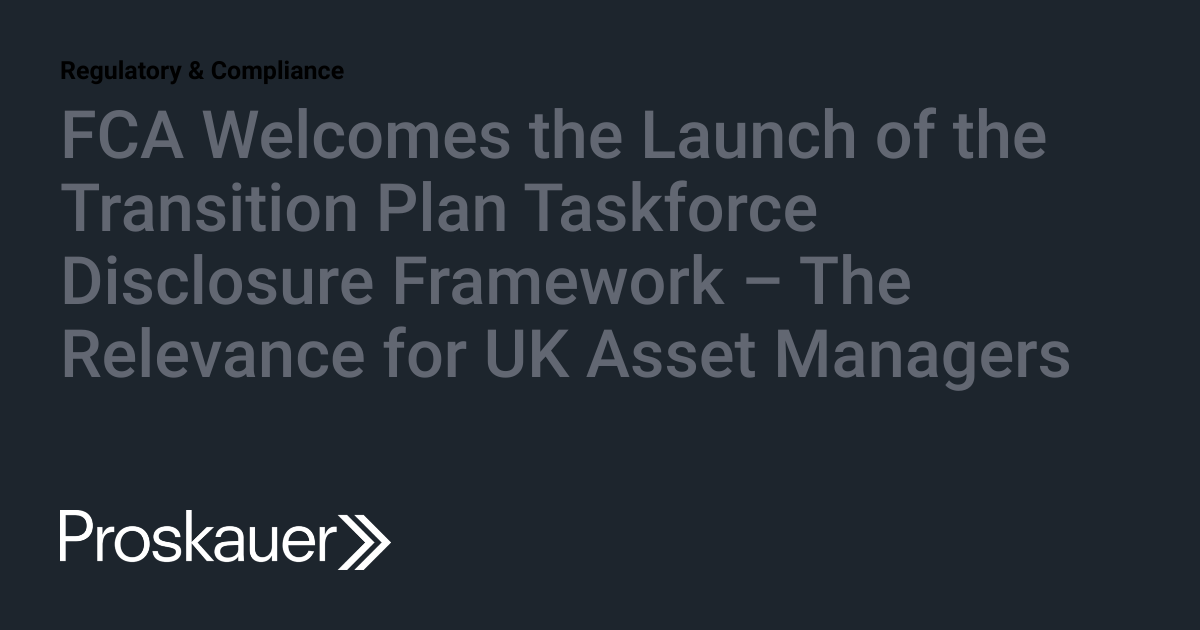 FCA Welcomes the Launch of the Transition Plan Taskforce Disclosure ...