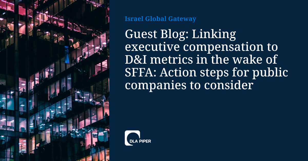 Guest Blog: Linking executive compensation to D&I metrics in the wake ...