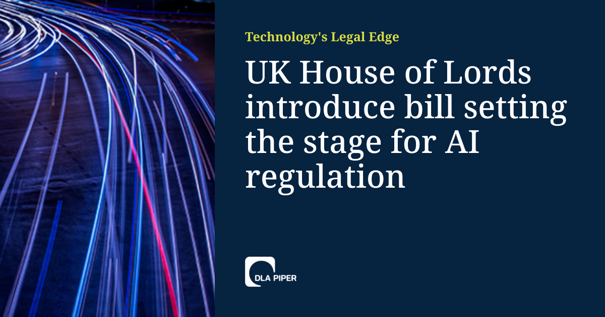 UK House of Lords introduce bill setting the stage for AI regulation ...