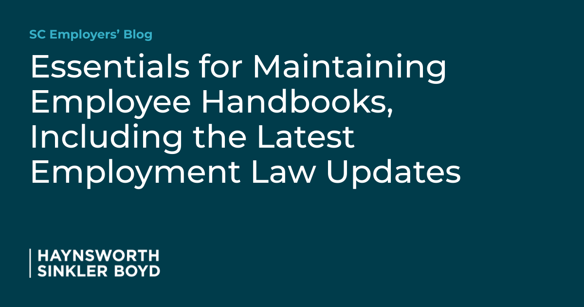 Essentials for Maintaining Employee Handbooks, Including the Latest ...