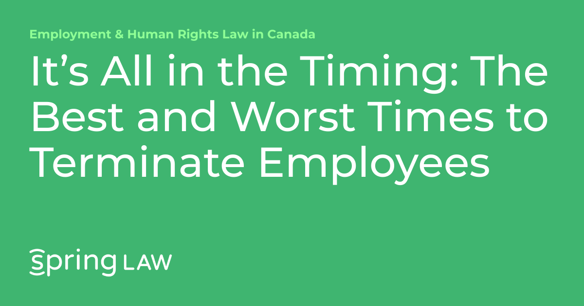 It’s All in the Timing: The Best and Worst Times to Terminate Employees | Employment & Human ...